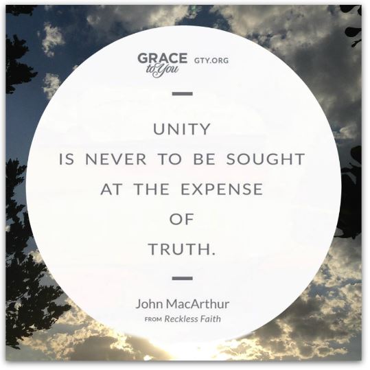 MacArthur: “Unity Is Never To be Sought at the Expense of Truth” – Rod ...