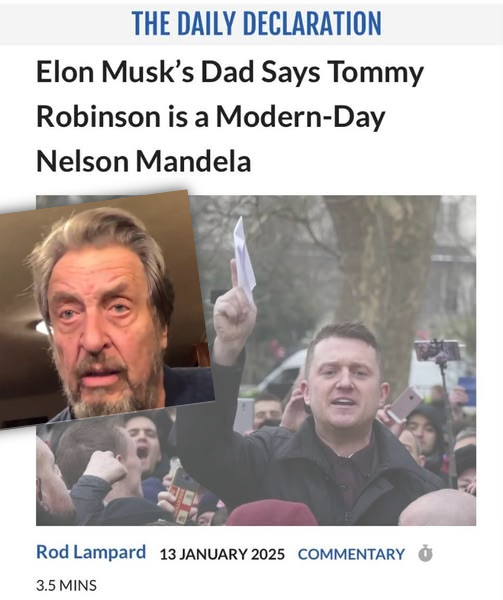Elon Musk’s Dad Says Tommy Robinson is a Modern-Day Nelson Mandela ...